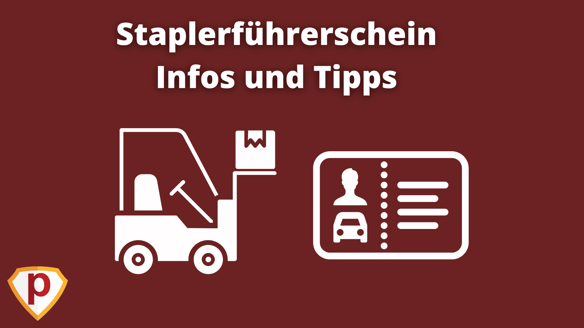 Staplerschein Prüfungsfragen und Infos zur Prüfung